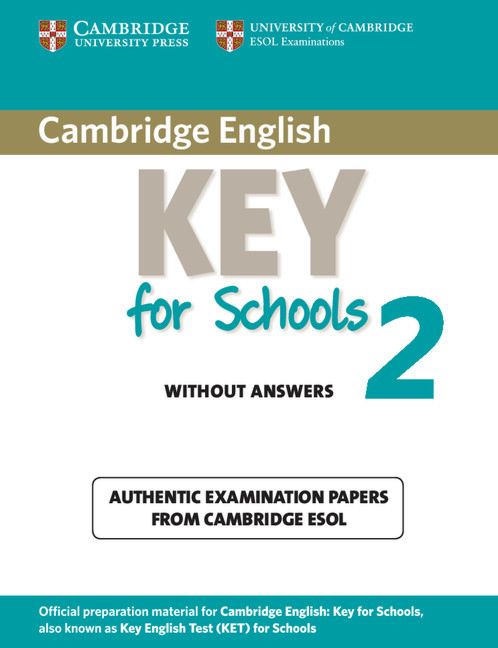 Cambridge English Key for Schools A2 Student's Book - Second Edition ...