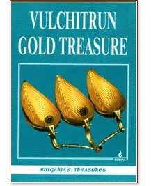 Vulchitrun gold treasure - Ivan Sotirov … - книга - store.bg