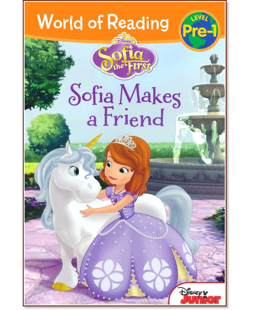 World of Reading: Sofia the First - Sofia Makes a Friend : Level Pre-1 - книга - store.bg