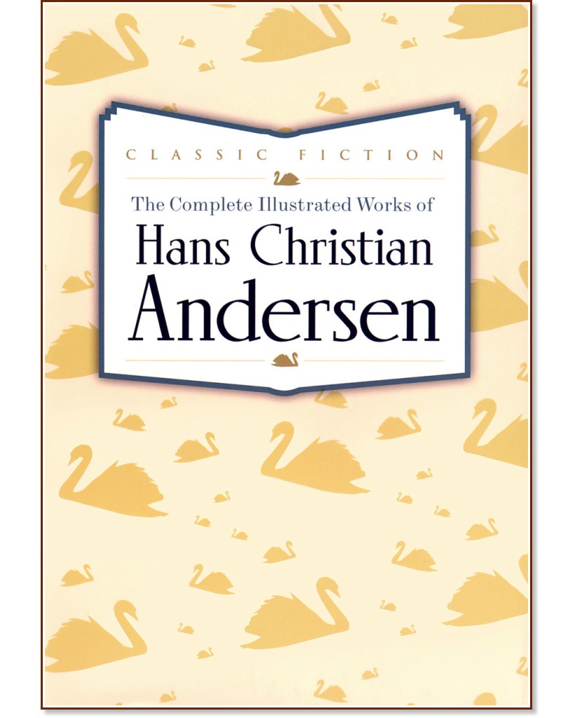 The Complete Illustrated Works of Hans Christian Andersen - книга ...