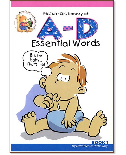 Picture Dictionary of A-D. Essential Words - книга - store.bg
