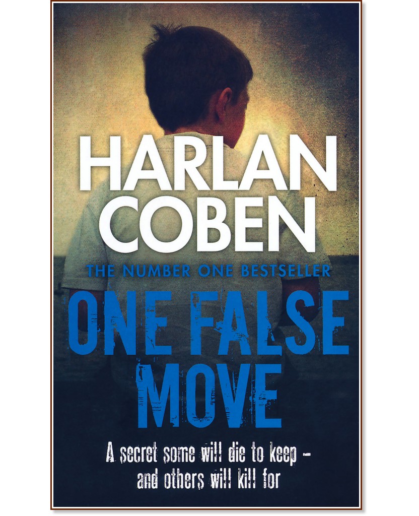 One False Move - Harlan Coben - книга - store.bg