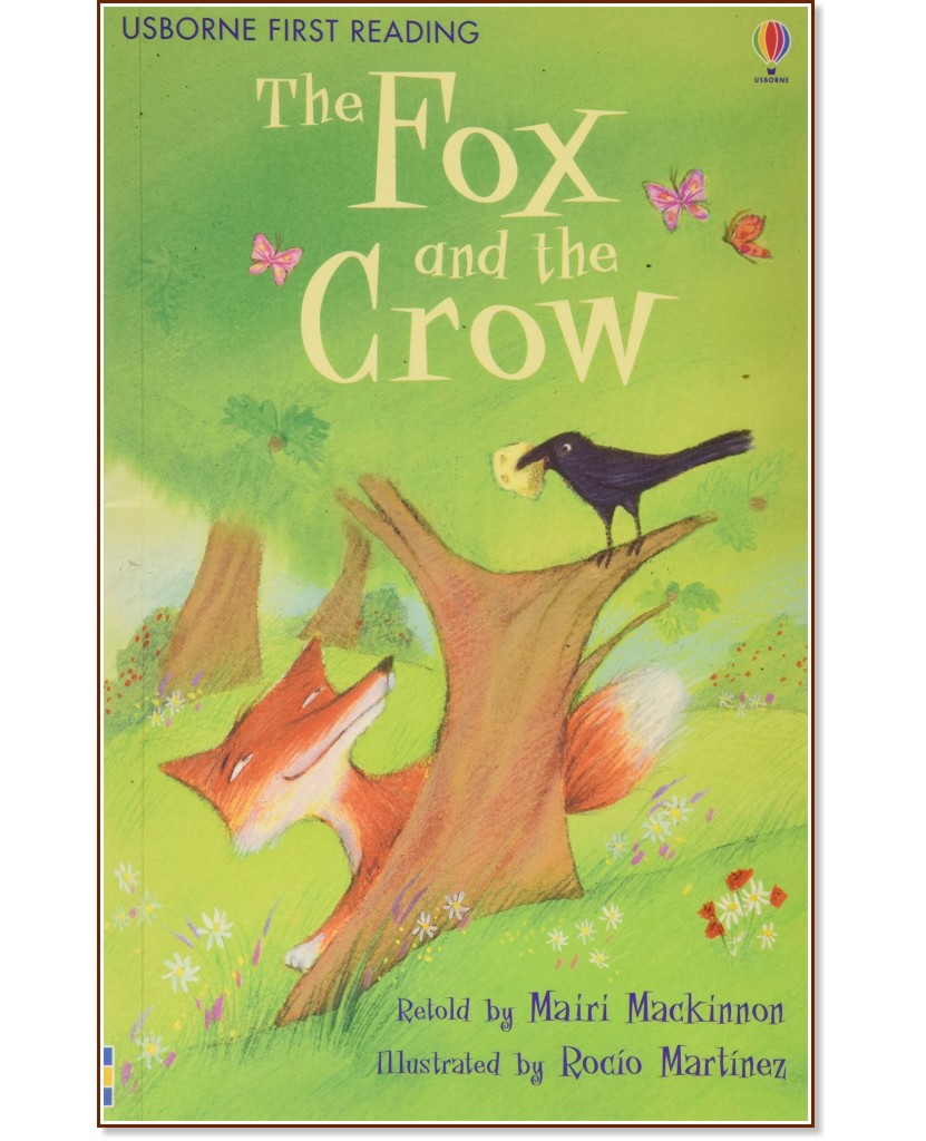Usborne First Reading - Level 1: The Fox and the Crow - книга - store.bg