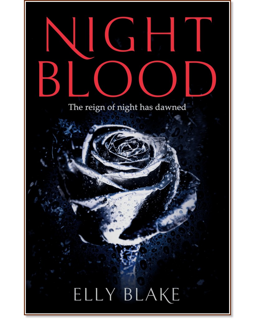 Night Blood - Elly Blake - книга - store.bg