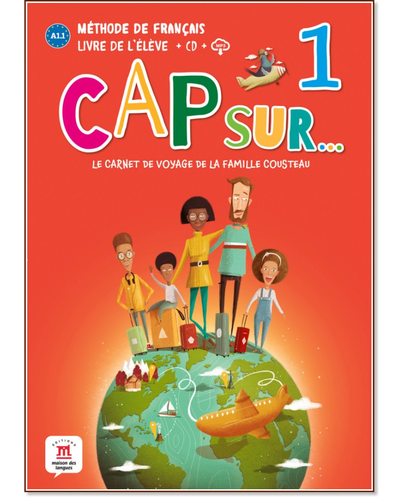 Cap sur 1 A1.1 Livre de l'eleve + CD - store.bg