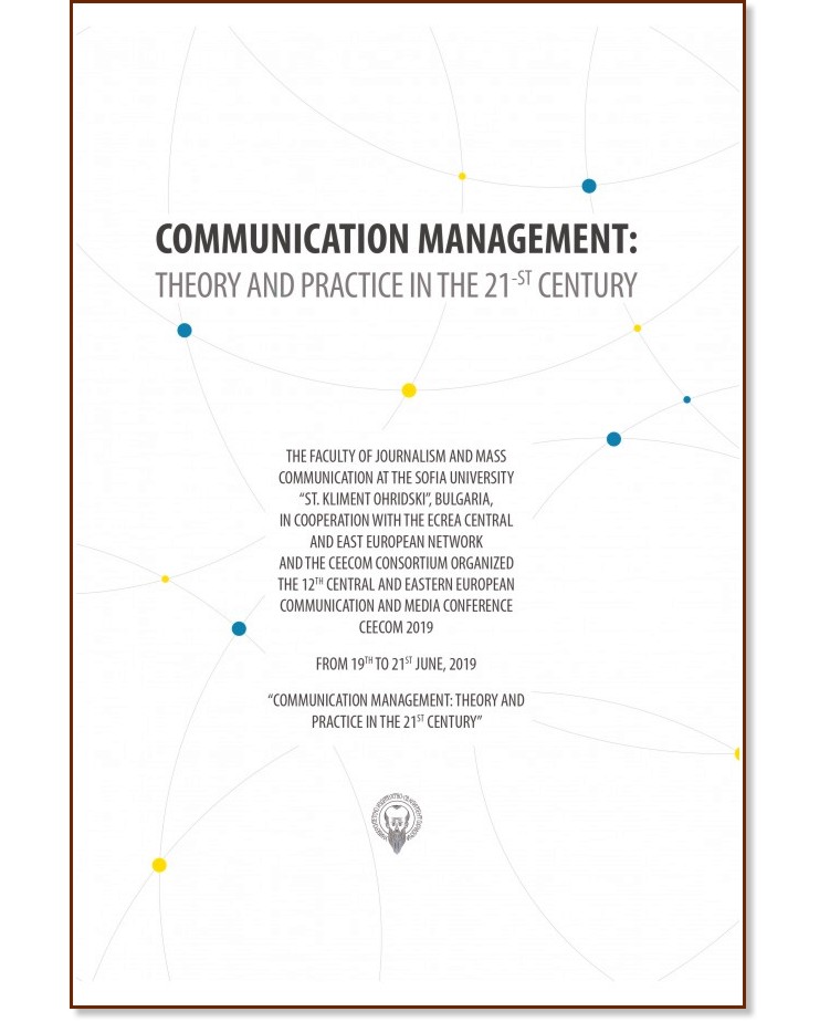 Communication Management: Theory and Practice in the 21st Century ...