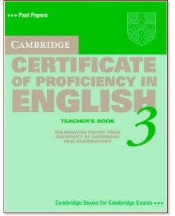 Cambridge Certificate of Proficiency in English 3: Teacher's Book ...