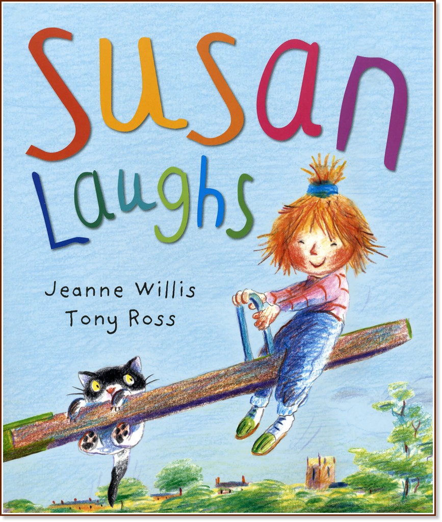 Susan Laughs - Jeanne Willis, Tony Ross - книга - store.bg