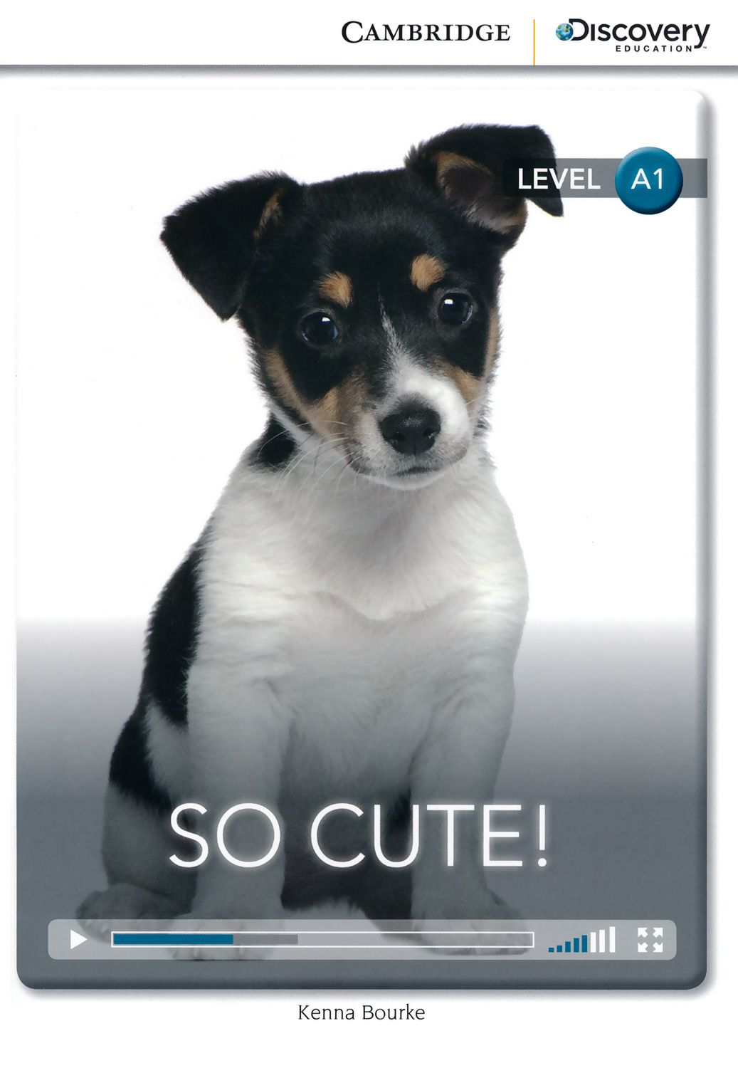 Cambridge Discovery Education Interactive Readers - Level A1: So Cute ...