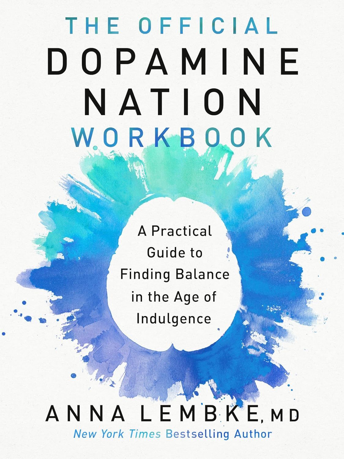 The Official Dopamine Nation Workbook - книга - store.bg