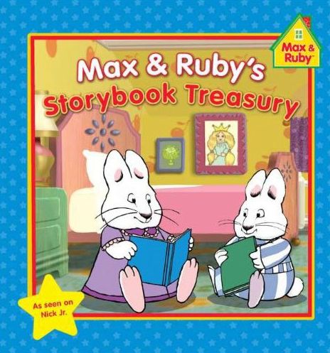 Max and Ruby’s Storybook Treasury - Rosemary Wells - книга - store.bg