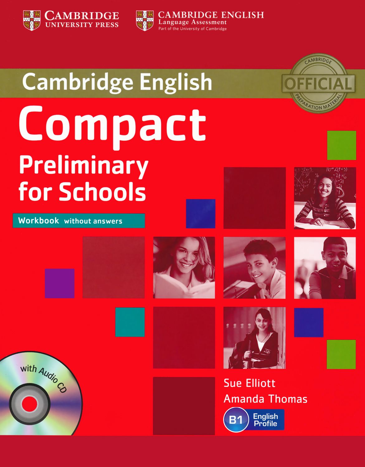 Compact Preliminary for Schools B1 Workbook without Answers + CD - store.bg