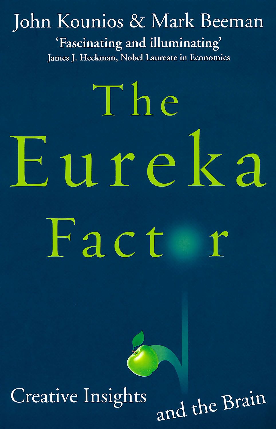 The Eureka Factor - John Kounios, Mark Beeman - книга - store.bg