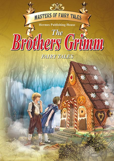 Fairy Tales - The Brothers Grimm - Brothers Grimm - книга - store.bg