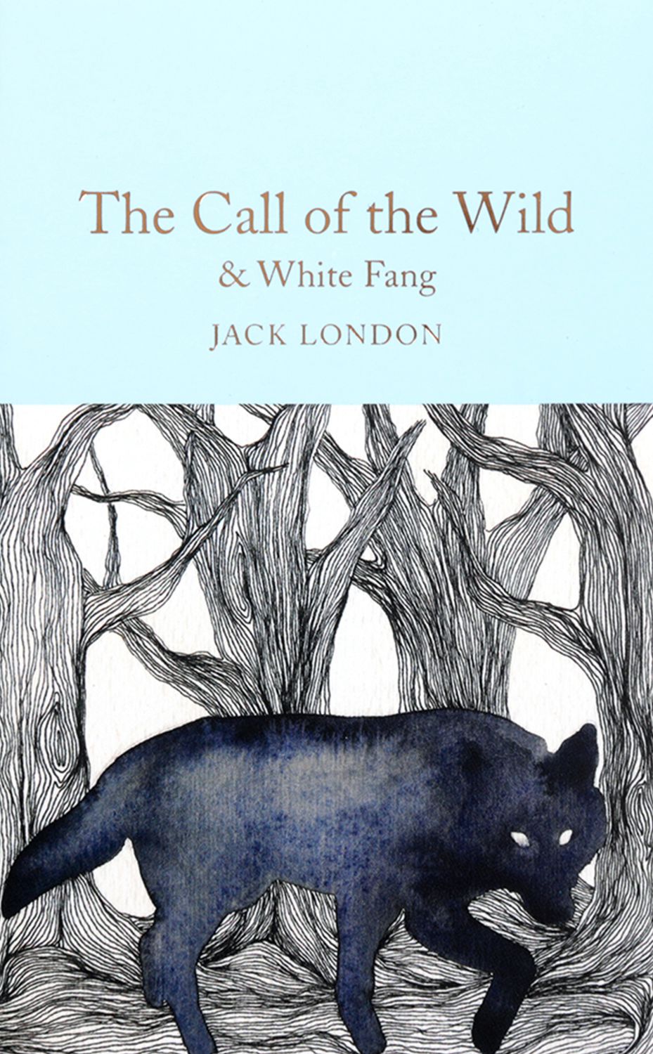 The Call of the Wild. White Fang - Jack London - книга - store.bg