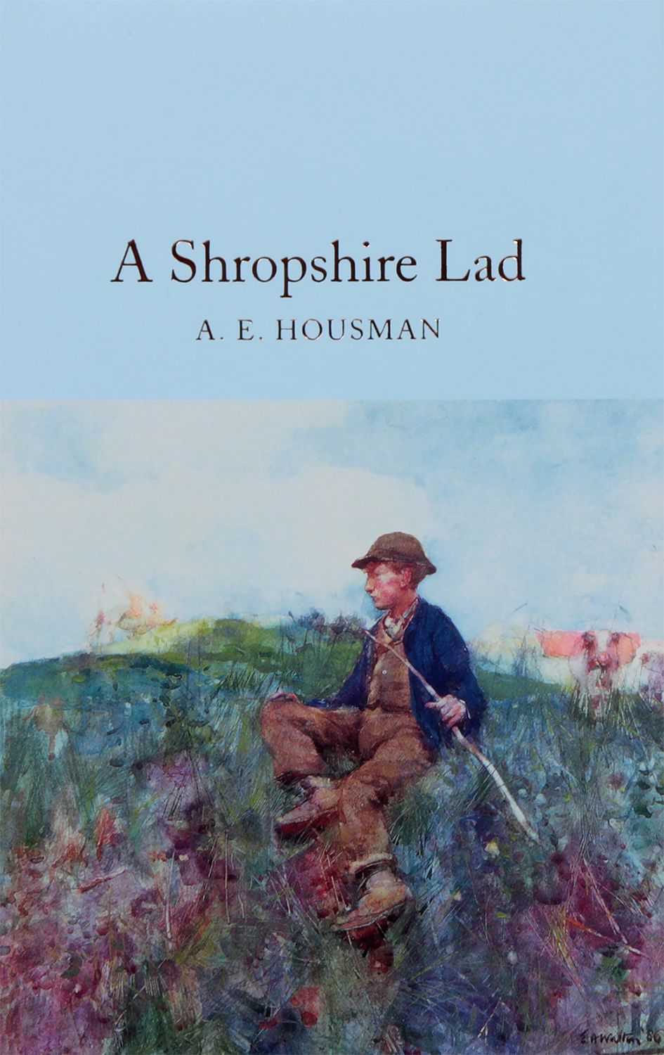 A Shropshire Lad - Alfred Edward Housman - книга - store.bg