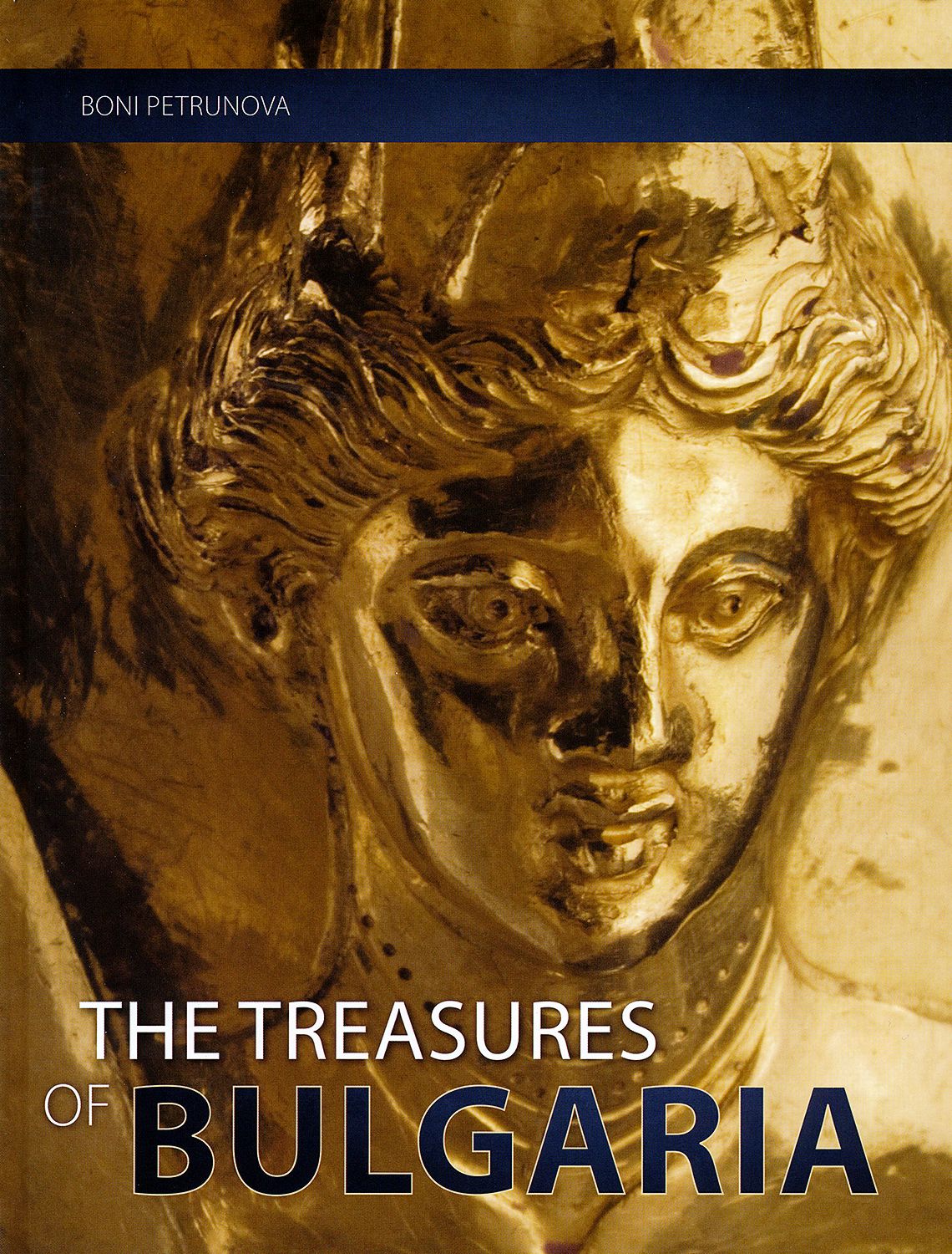 The Treasures of Bulgaria - Boni Petrunova - книга - store.bg