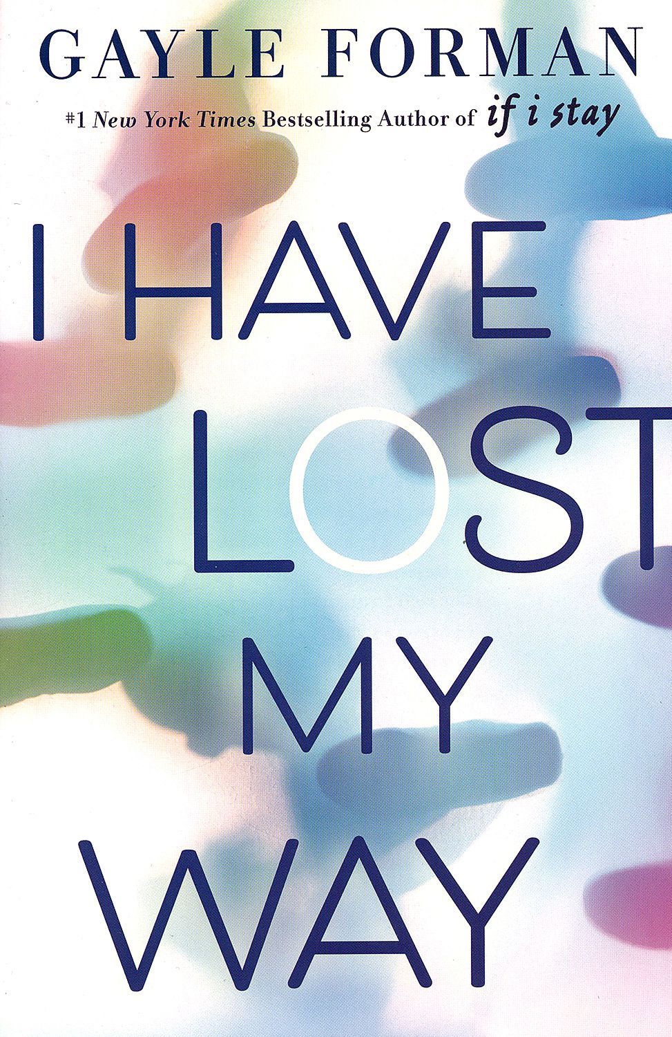 I Have Lost My Way - Gayle Forman - книга - store.bg