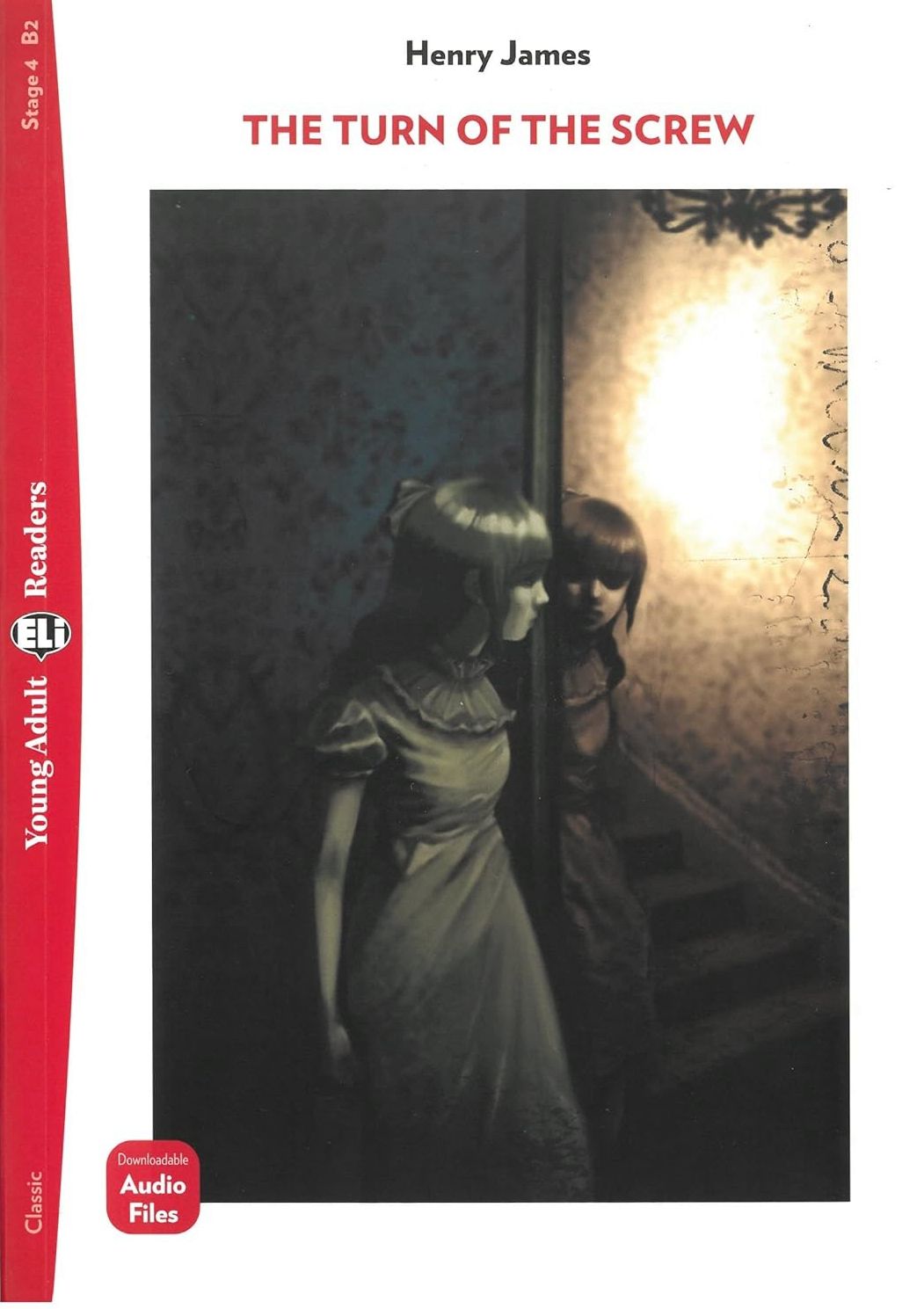 The Turn of the Screw - Upper Intermediate B2 - книга - store.bg