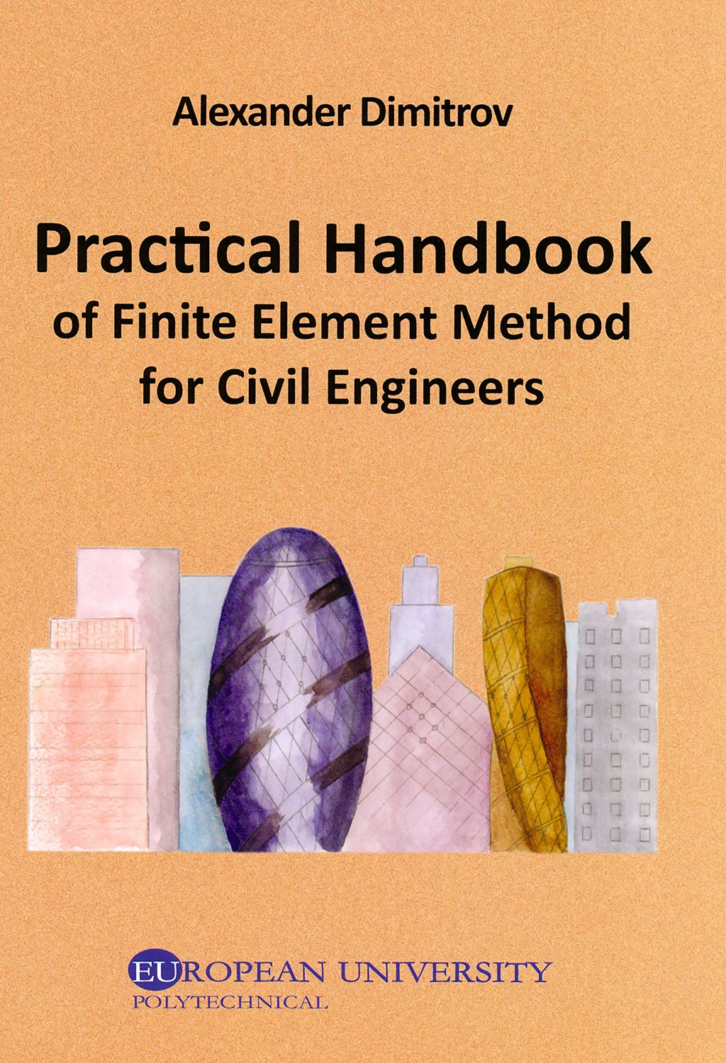 Practical Handbook of Finite Element Method for Civil Engineers - книга ...