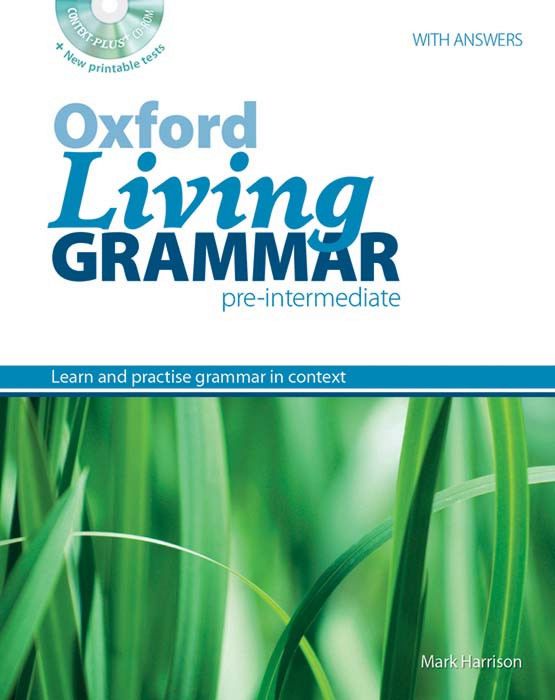 Oxford Living Grammar - Pre-Intermediate (A2): Граматика по английски език за 8. клас с отговори ...