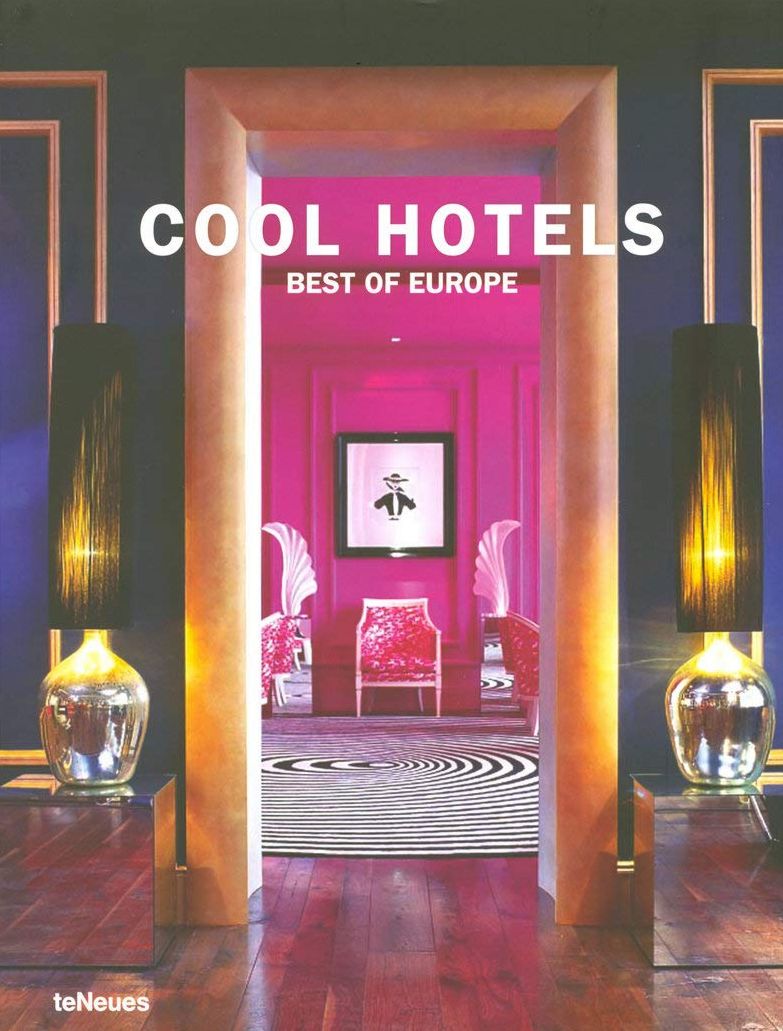 Cool Hotels: Best of Europe - книга - store.bg