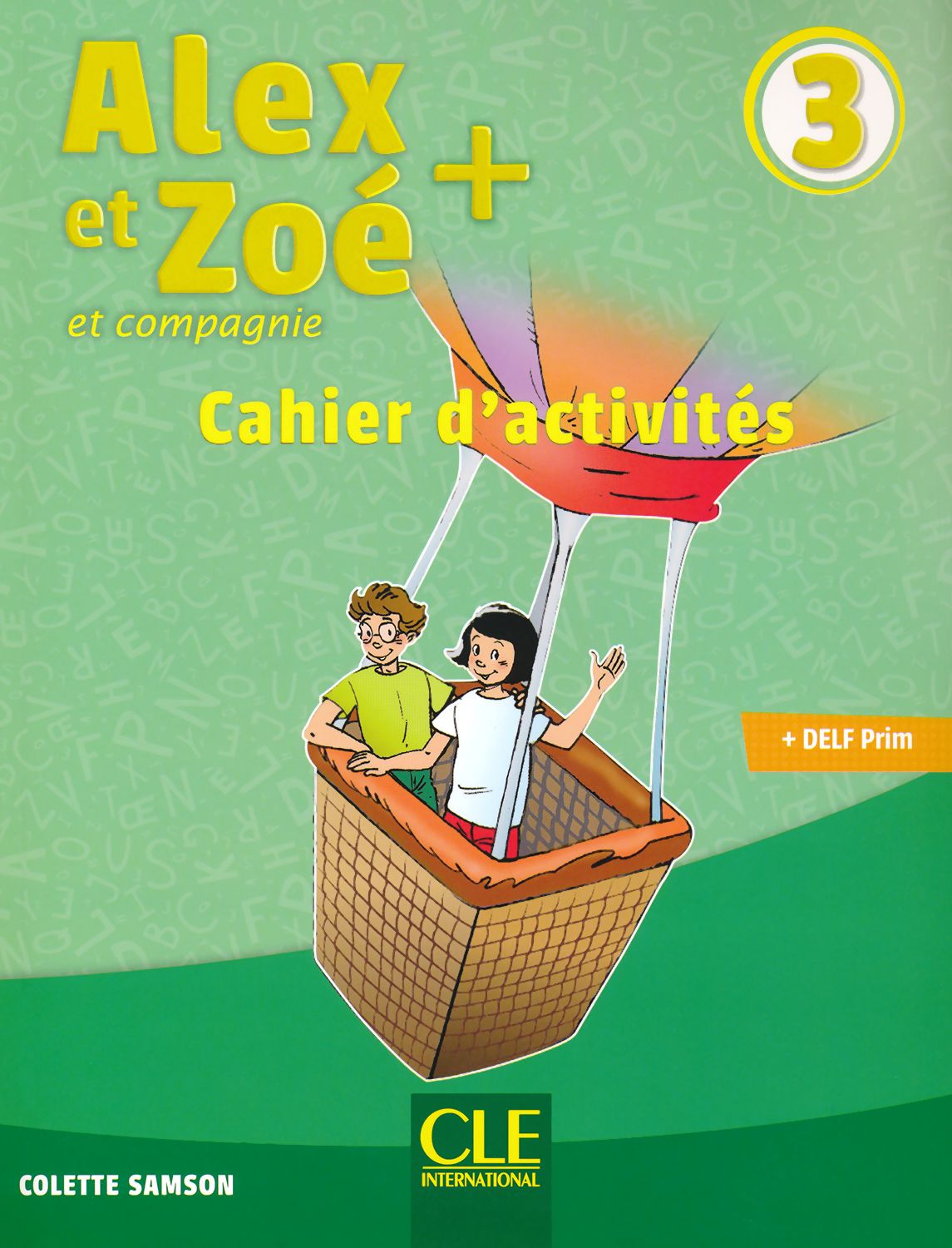 Alex Et Zoe ниво 3 A1 A2 Учебна тетрадка по френски език за 4