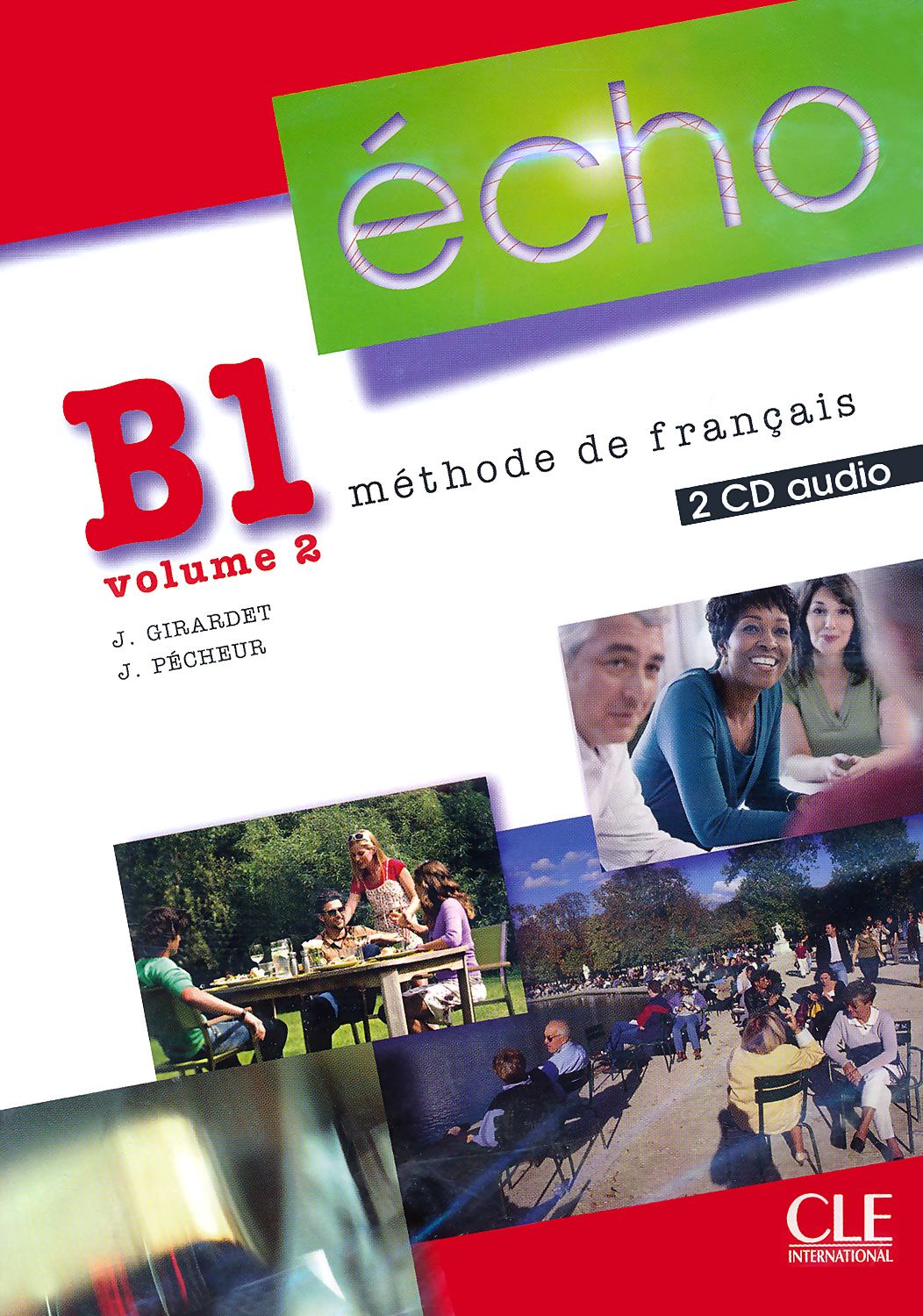 Echo - B1.2: 2 CD с аудиоматериали по френски език : 2e edition - store.bg