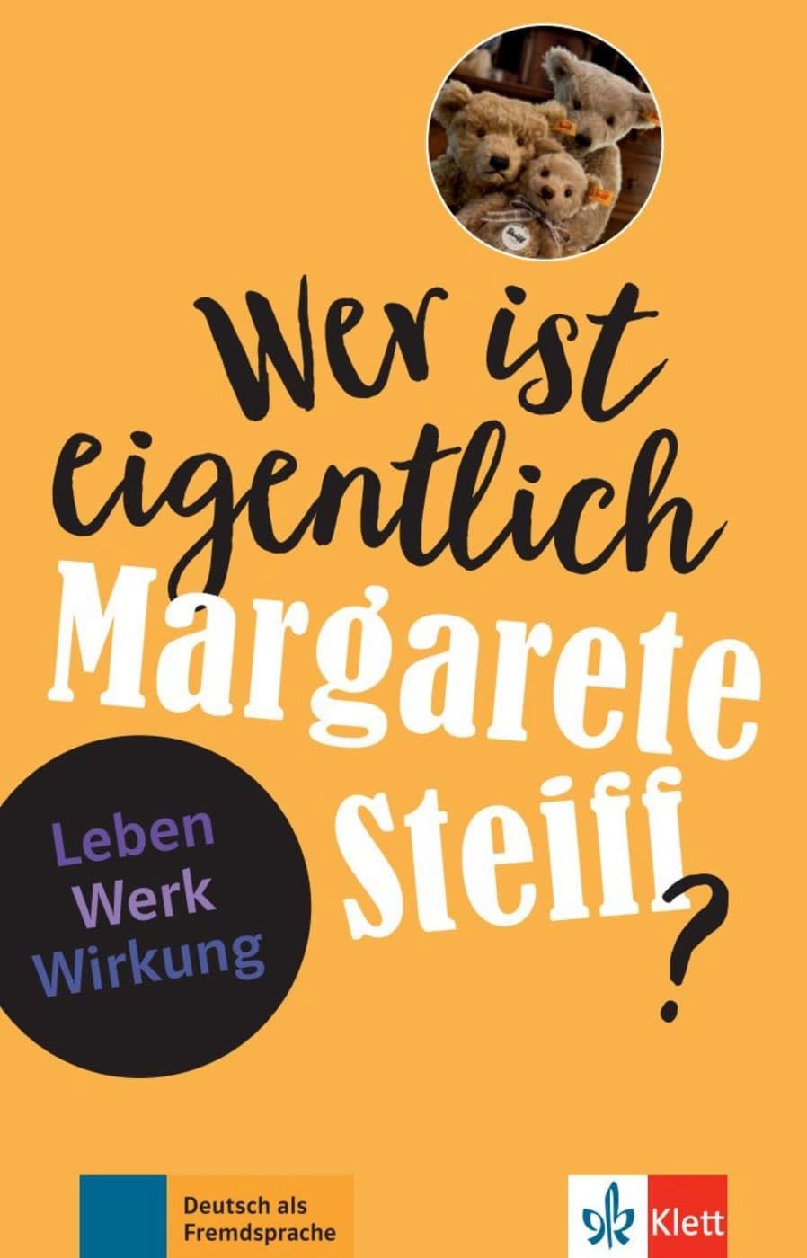 Wer ist eigentlich Margarete Steiff? - книга - store.bg