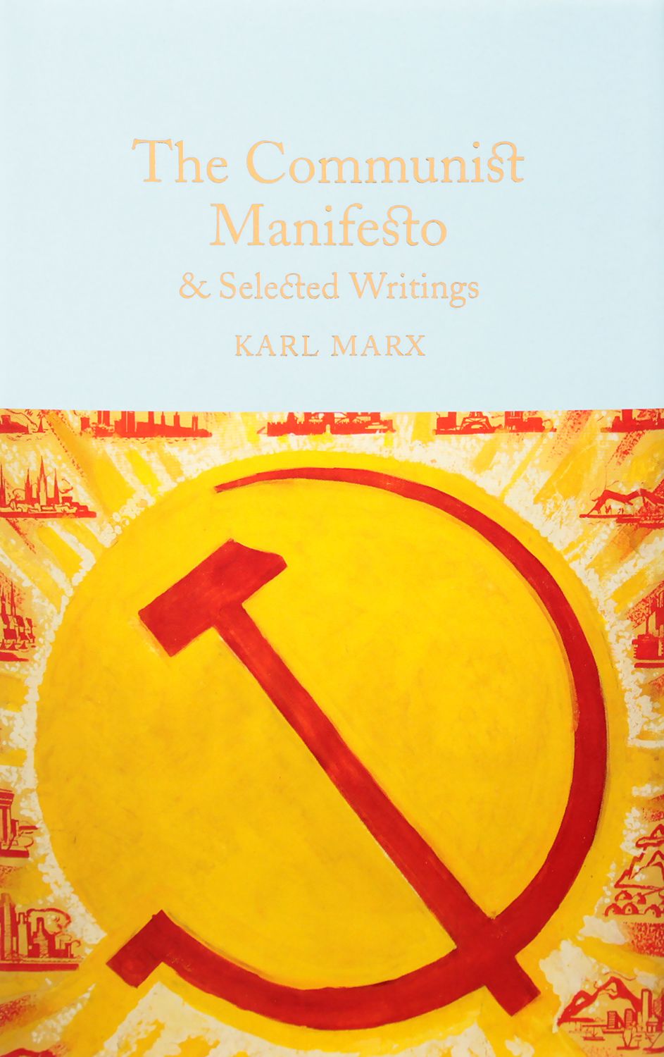 Karl Marx - The Communist Manifesto and Selected Writings - store.bg