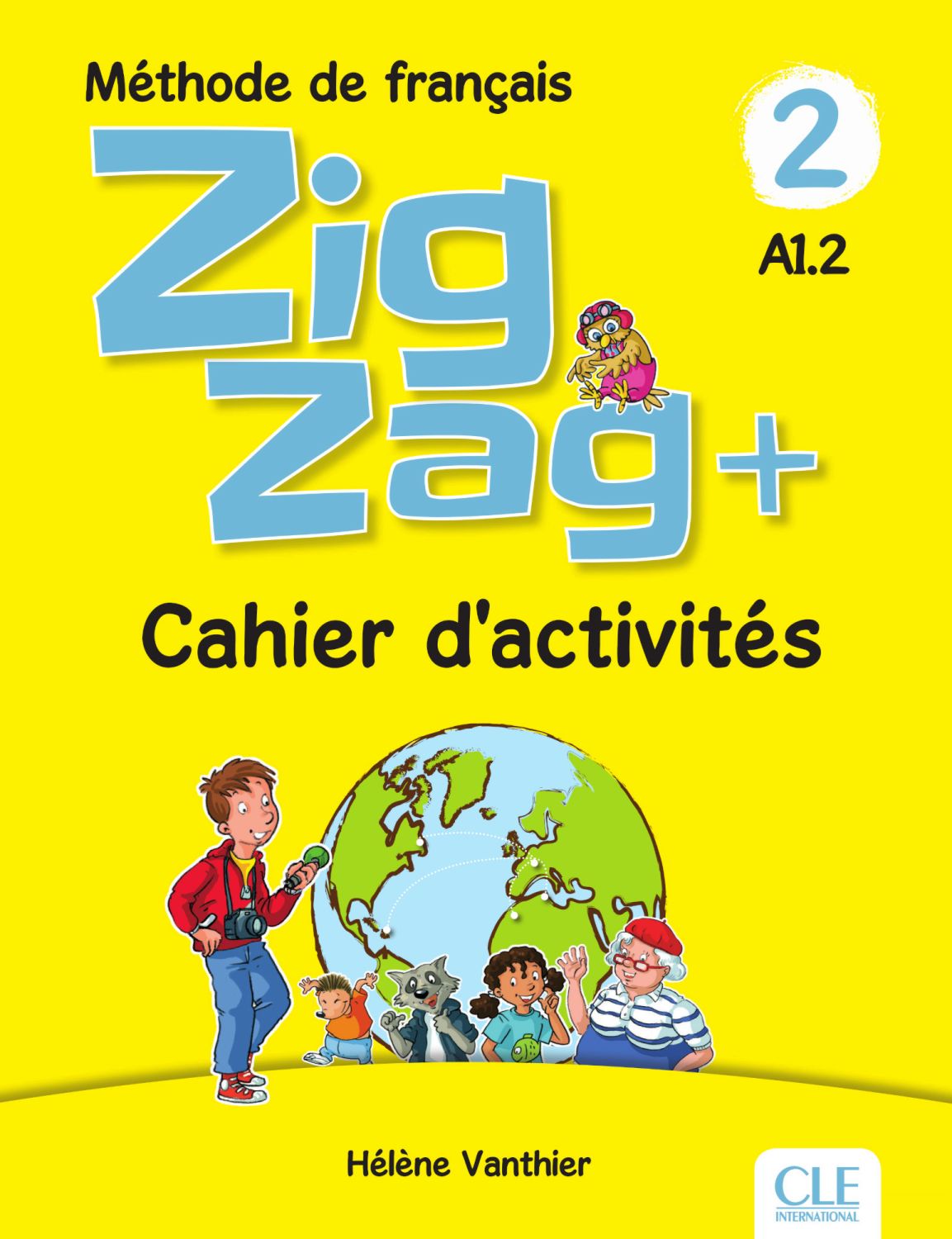 Zigzag+ Cahier dactivites A1.2 - store.bg