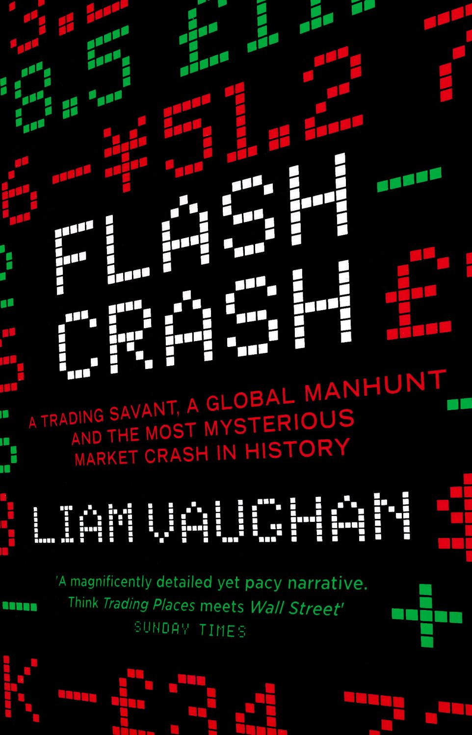 Flash Crash - Liam Vaughan - книга - store.bg
