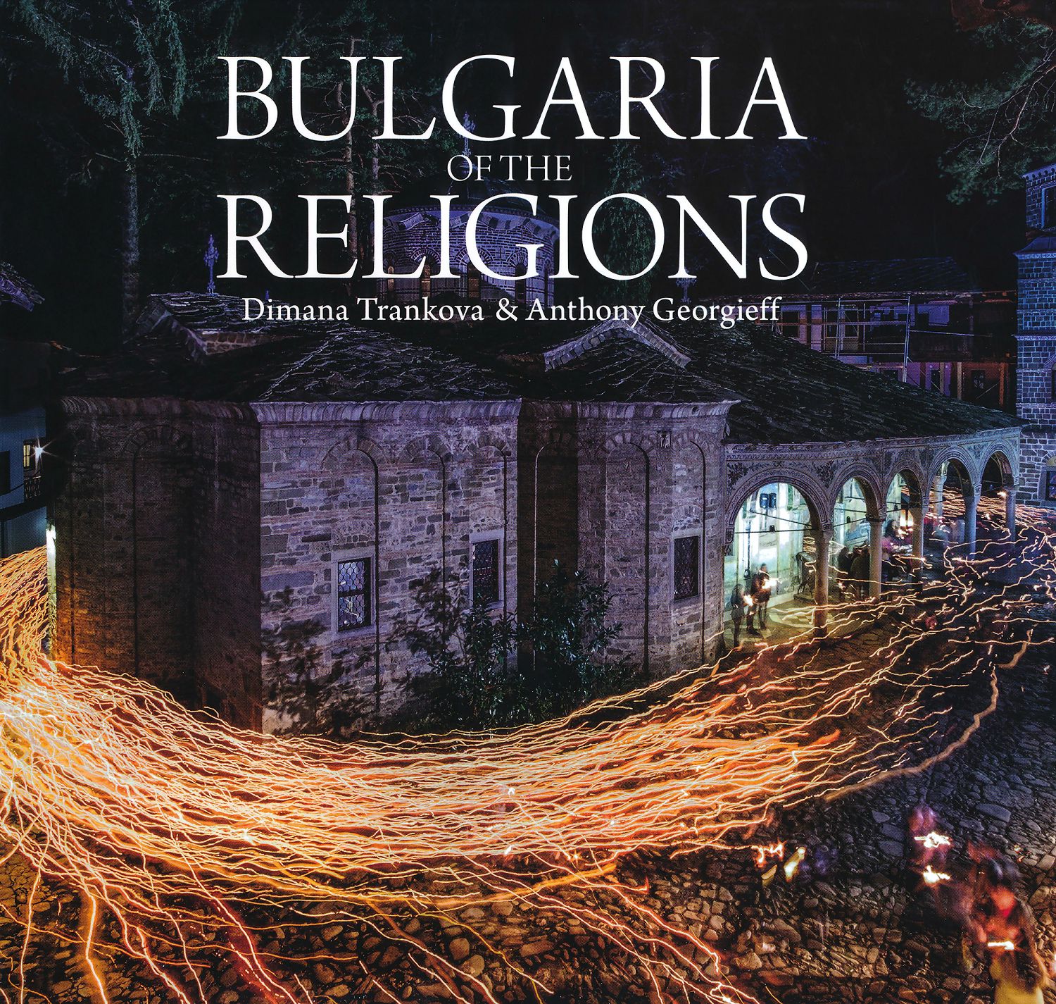 Bulgaria of the religions - Dimana Trankova … - книга - store.bg