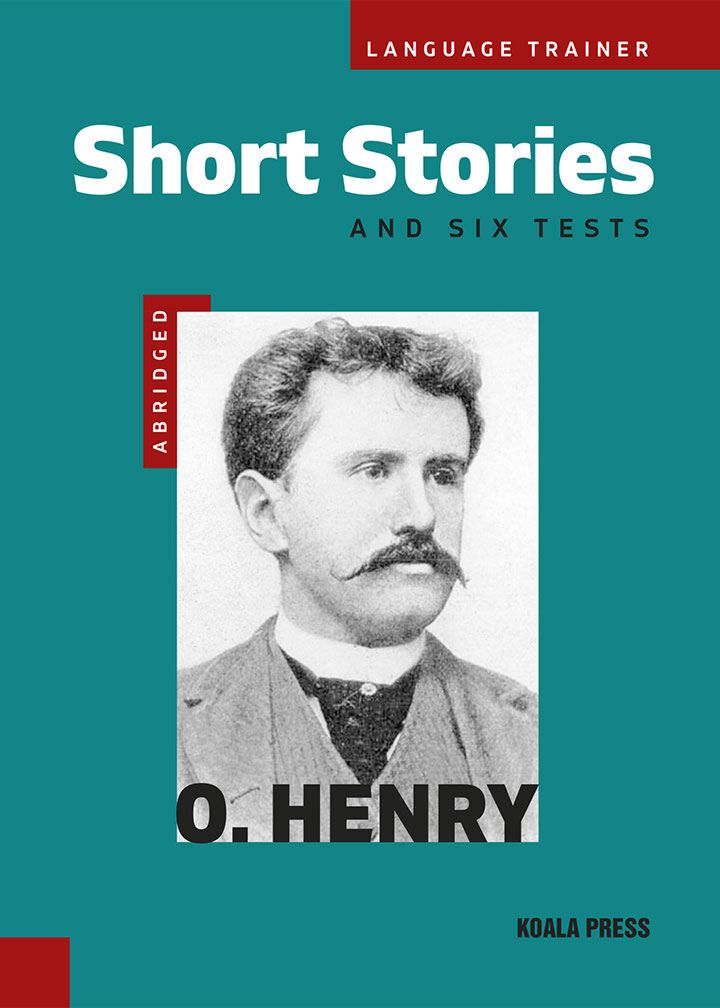 Short Stories and six tests - O. Henry - книга - store.bg