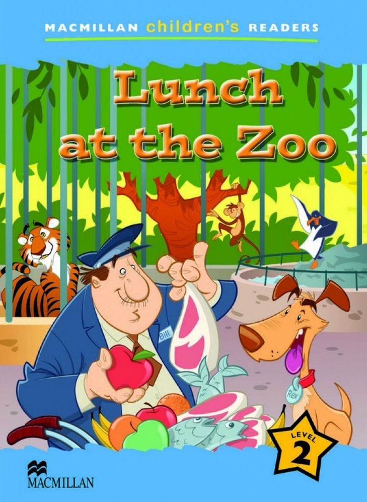 Macmillan Children's Readers: Lunch at the Zoo - level 2 BrE - детска ...