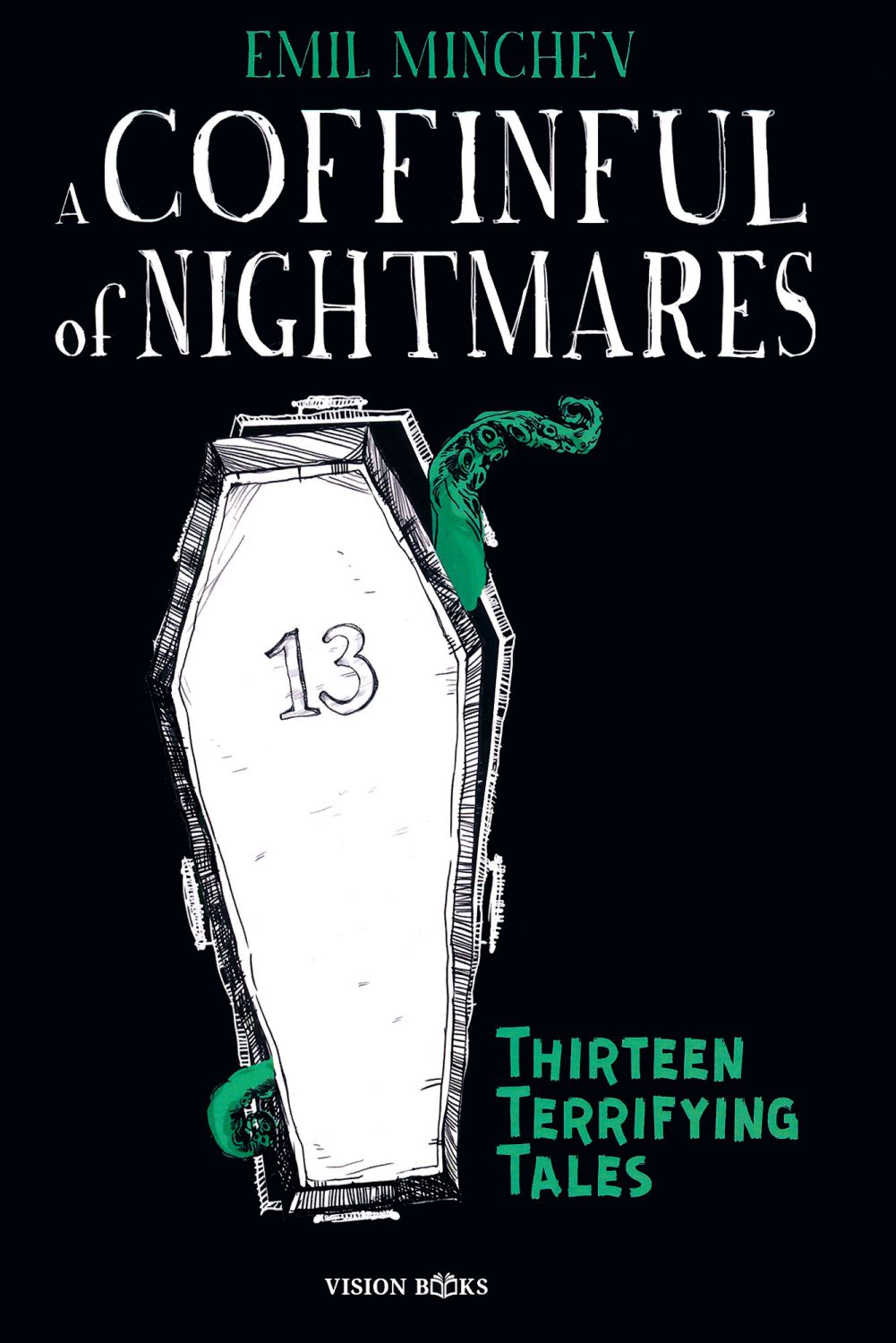 Coffinful of nightmares. Thirteen terrifying tales - книга - store.bg