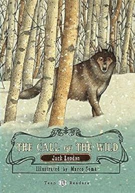 The Call of the Wild - Intermediate B1 - детска книга - store.bg