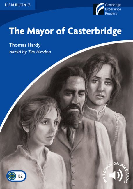 The Mayor of Casterbridge Level 5 Upper-intermediate British English ...