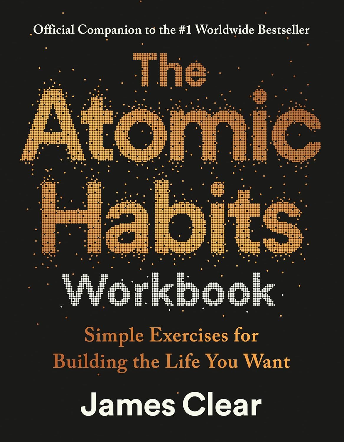 The Atomic Habits Workbook - James Clear - книга - store.bg