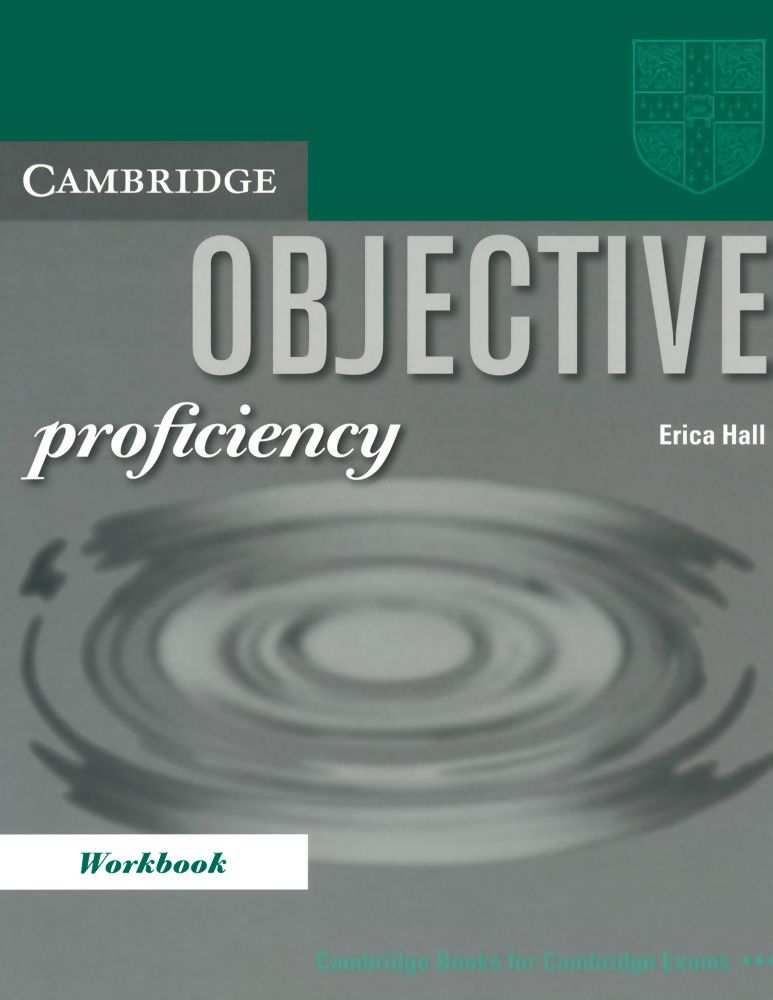 Objective Proficiency: Workbook - Annette Capel … - учебна тетрадка ...