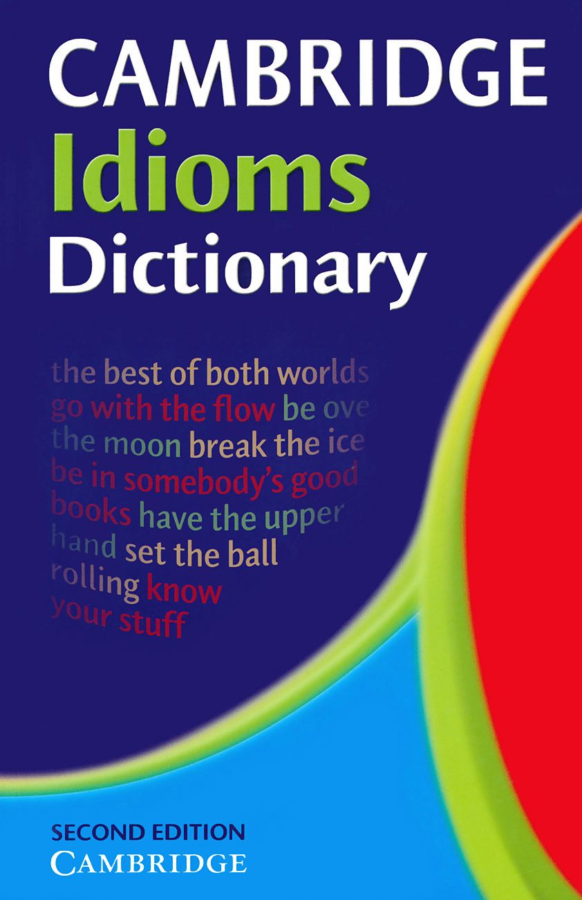 Cambridge Idioms Dictionary - речник - store.bg