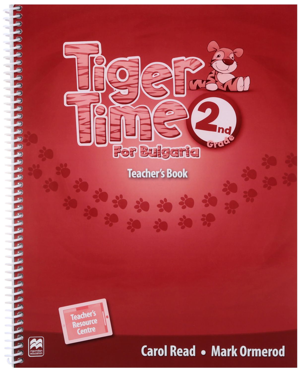 Tiger Time for Bulgaria: Книга за учителя за 2. клас по английски език ...