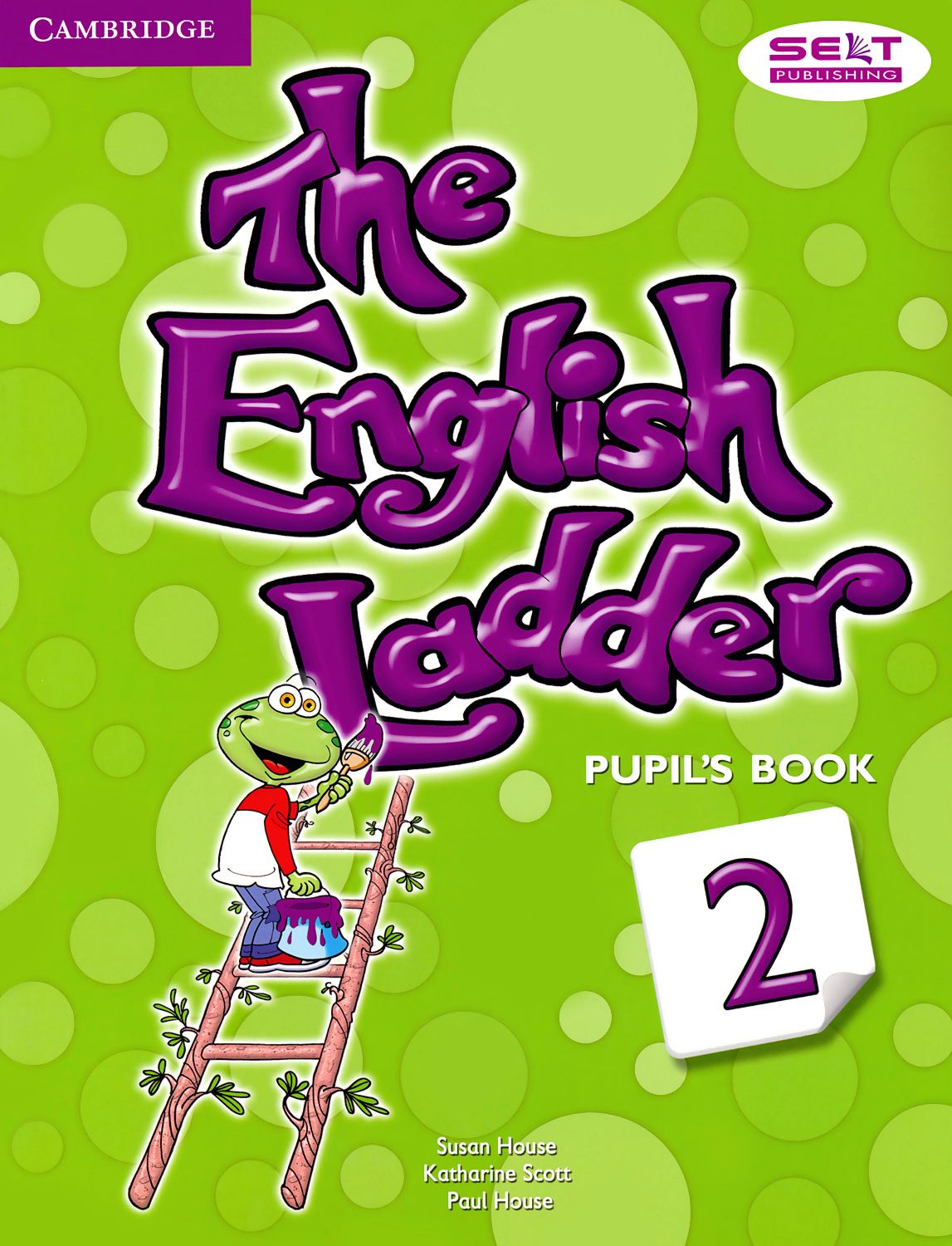 The English Ladder: Учебна система по английски език : Ниво 2: Учебник ...