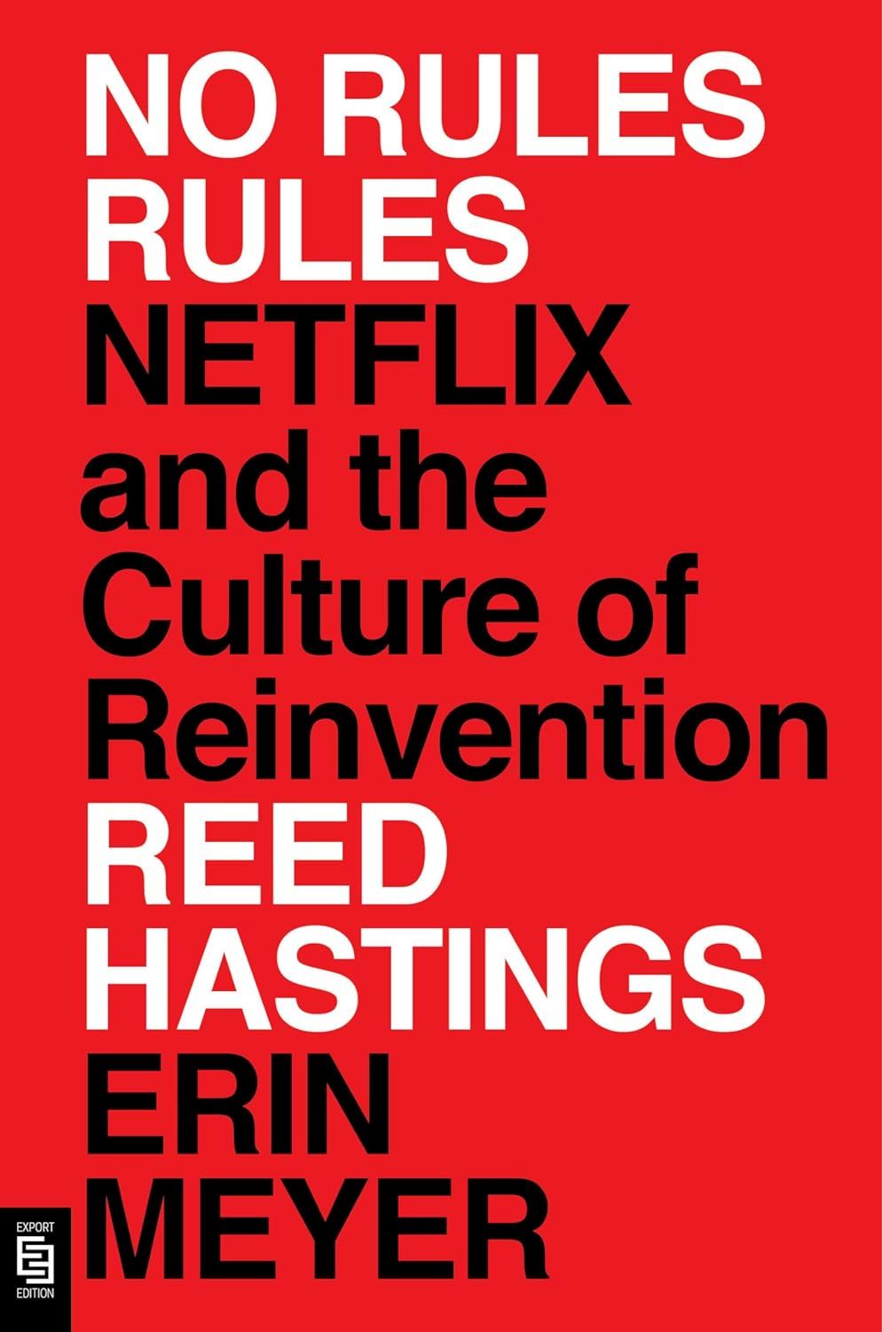 No Rules Rules. Netflix and the Culture of Reinvention - книга - store.bg